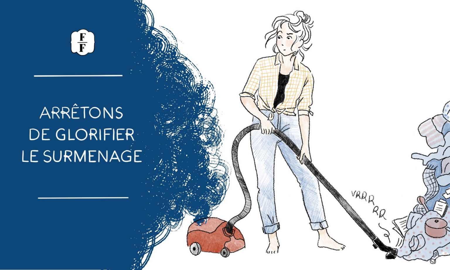 Arrêtons de glorifier le surmenage - Fabuleuses Au Foyer