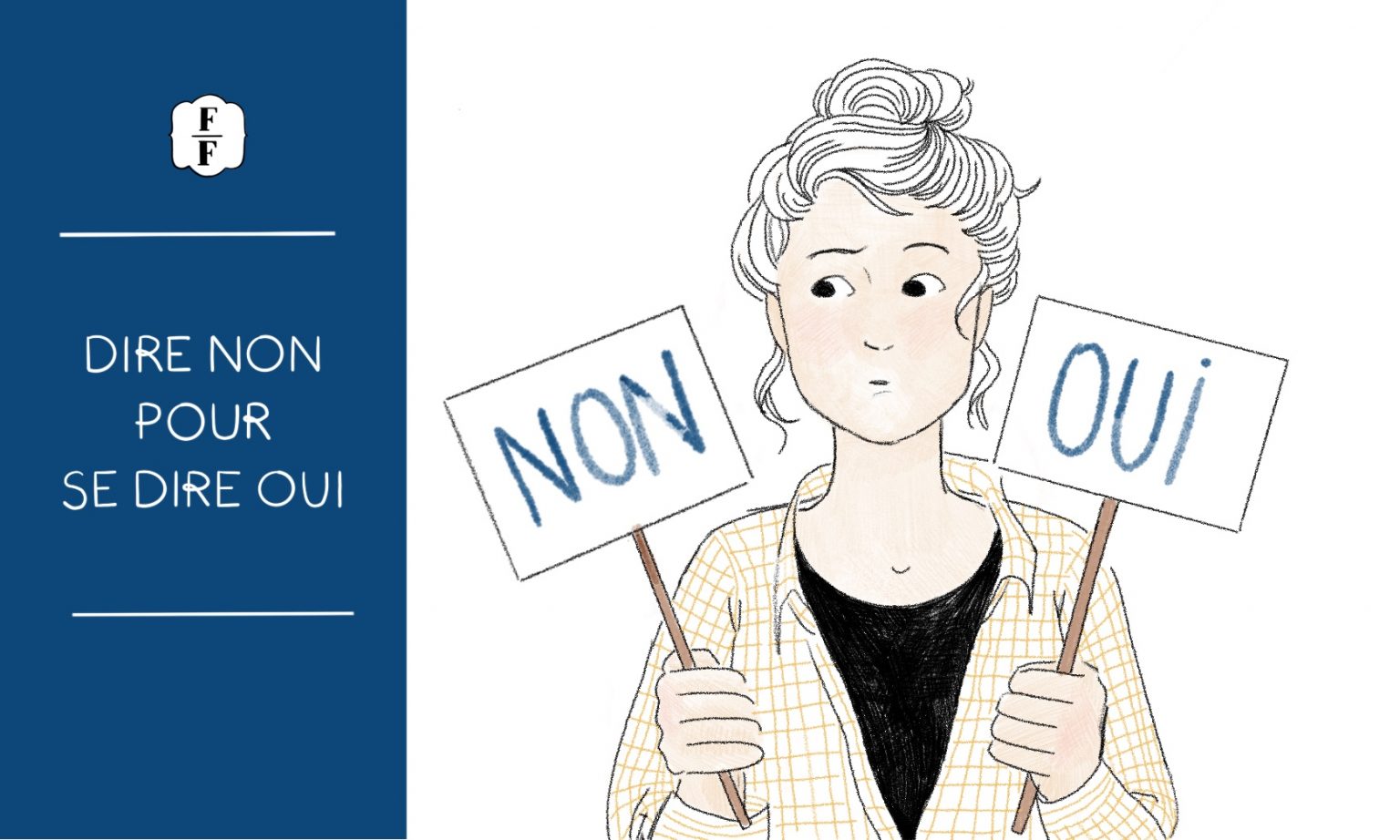 Dire non pour se dire oui - Fabuleuses Au Foyer