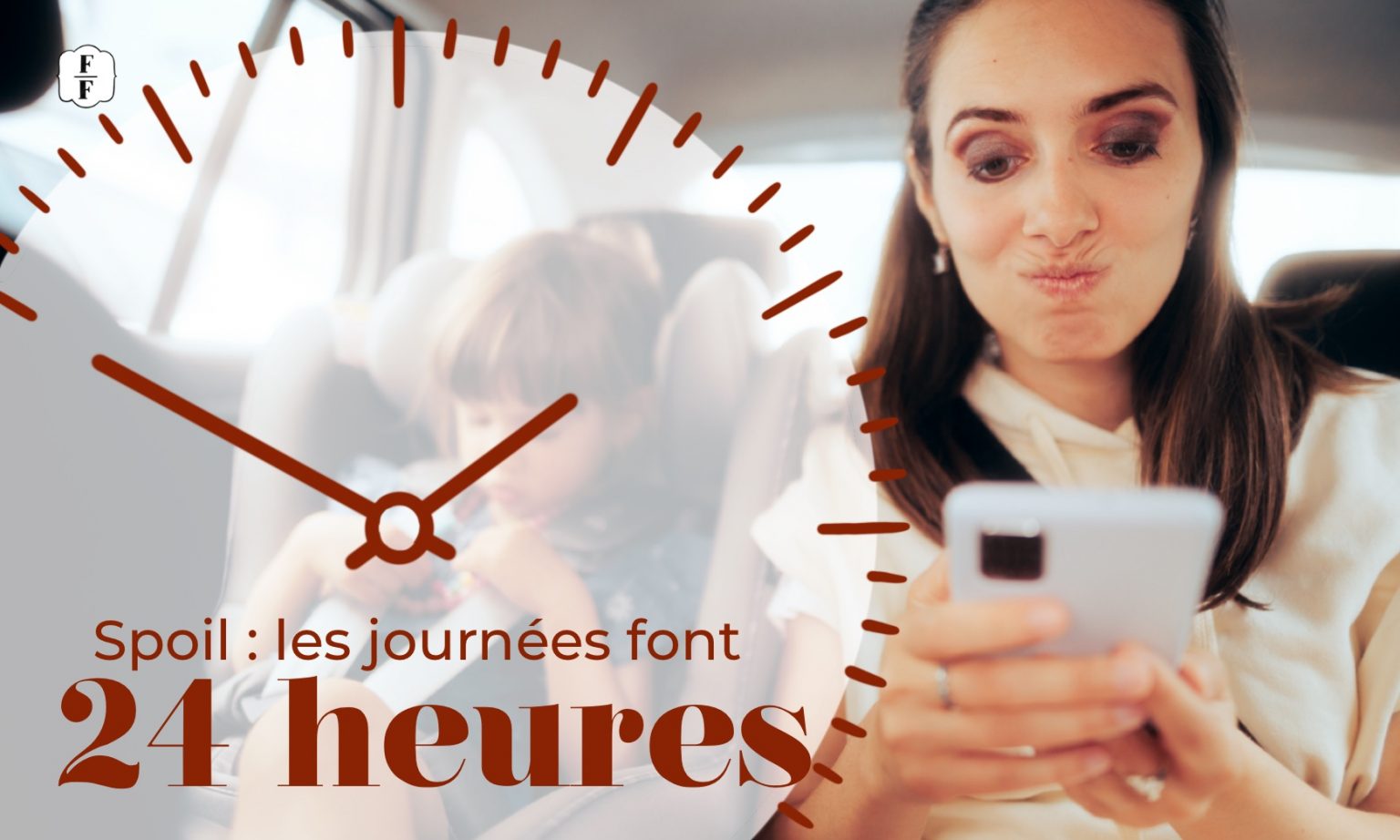 Spoil : les journées font 24 heures - Fabuleuses Au Foyer